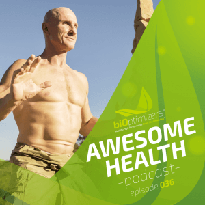036: A Lifelong Quest For Health and Wellness with Paul Chek – BIOptimizers